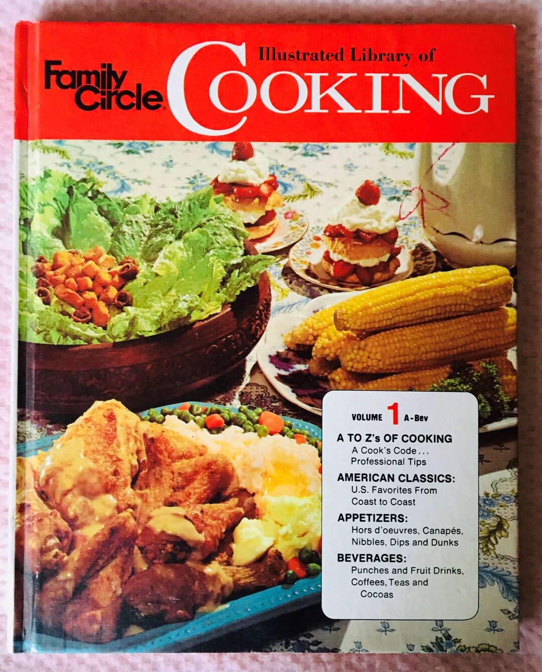 1972 Family Circle Illustrated Library of Cooking Volume 1 Recipes ...