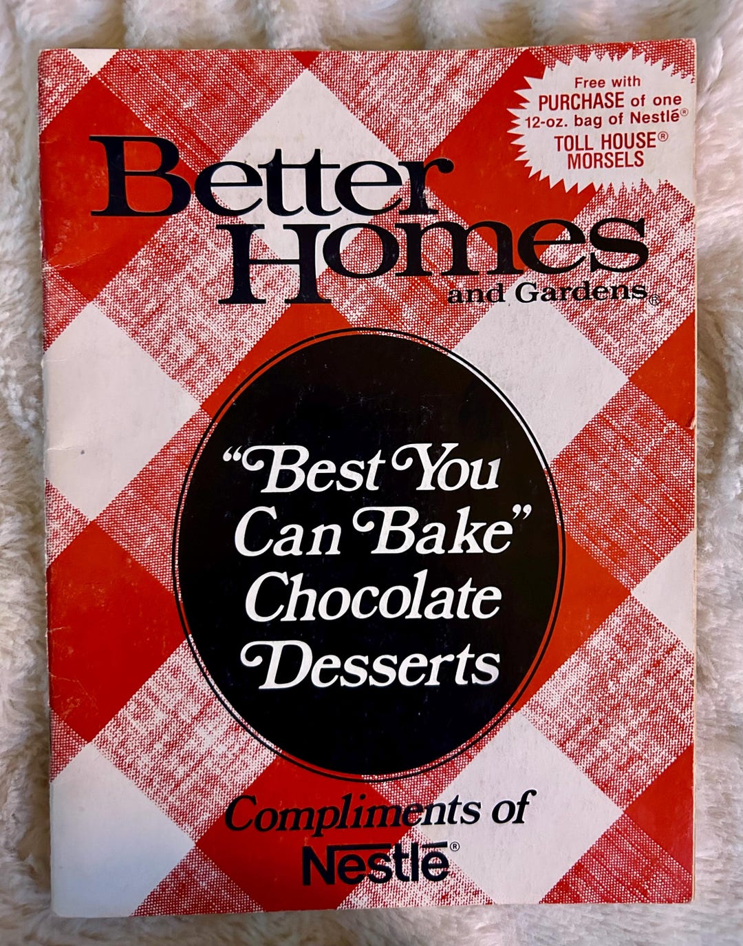 1983 Better Homes and Gardens Best You Can Bake Chocolate Desserts ...