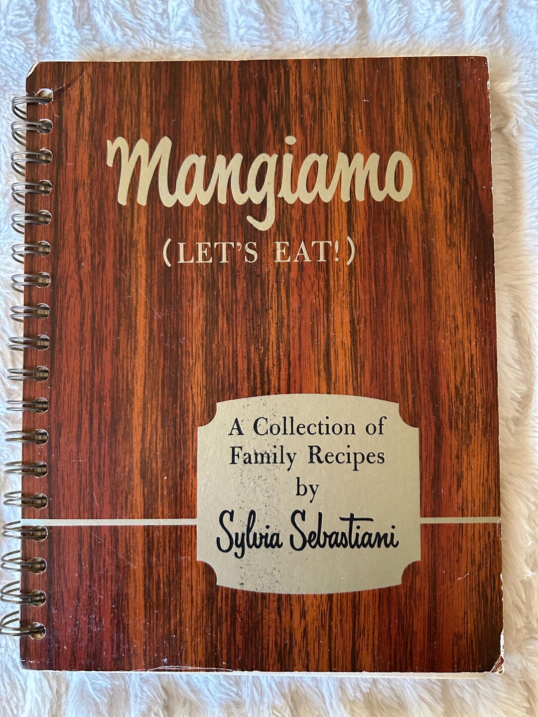 1970 Mangiamo Let’s Eat A Collection of Family Recipes Cookbook by ...