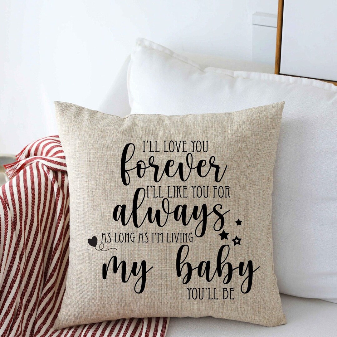 I'll Love You Forever Pillow Cover I'll Like You for Always Pillow ...