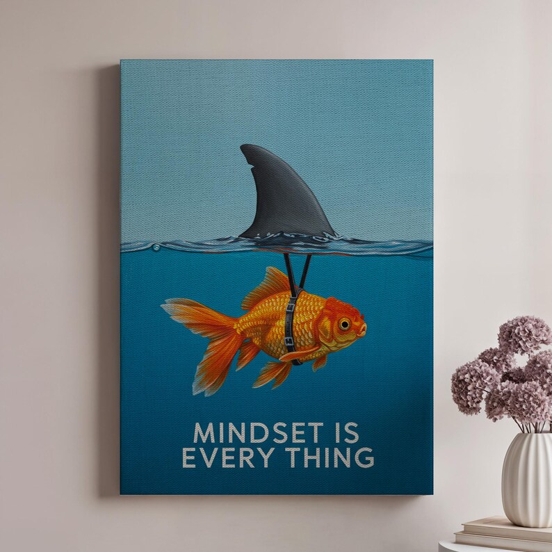 Goldfish With Shark Mindset Canvas Art, Motivational Quote Art, Funny ...