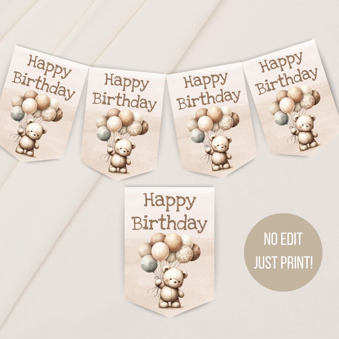 Teddy Bear Birthday Bunting. DIY Printable | Cute Beige Brown Balloons ...