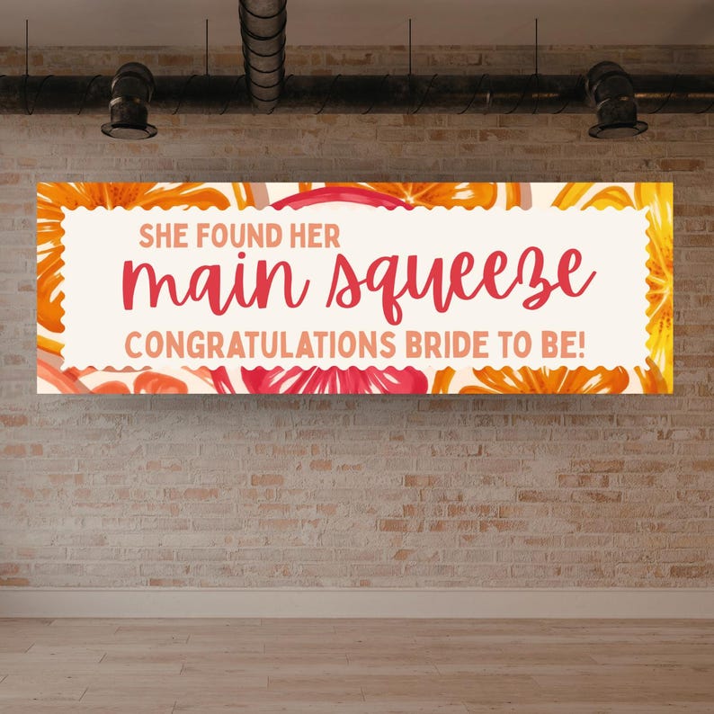 Main Squeeze Citrus Banner Template, Bridal Shower Bachelorette Decor ...