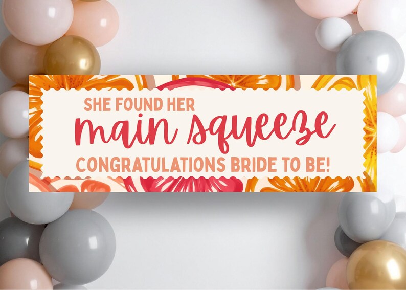Main Squeeze Citrus Banner Template, Bridal Shower Bachelorette Decor ...