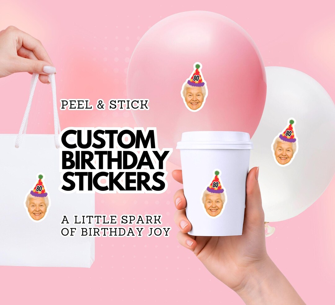 Custom Birthday Stickers: Favor Bag, Balloon, Cup Decoration - Etsy