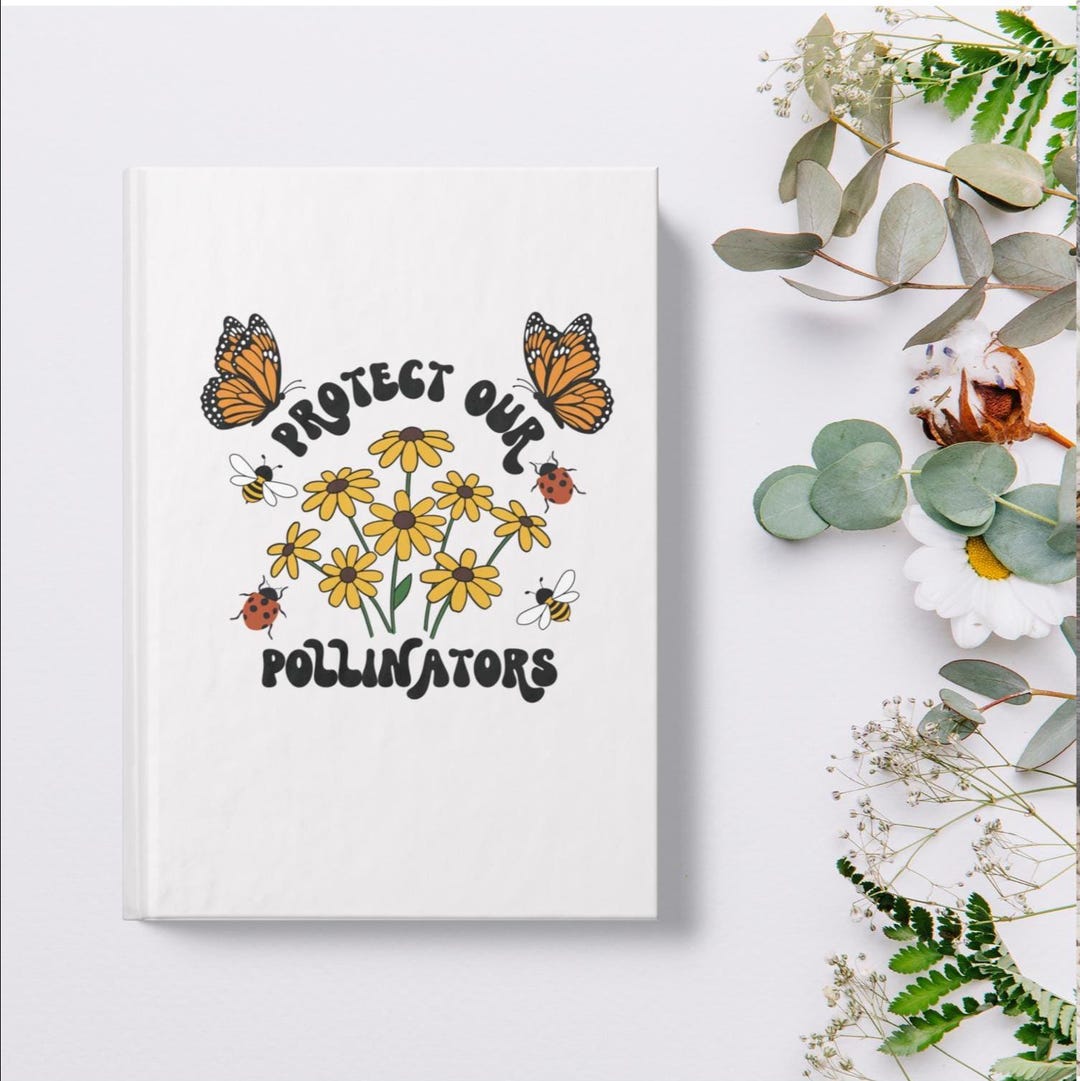 Protect Our Pollinators Journal, Rule Lined, Gardening Gift, Eco ...
