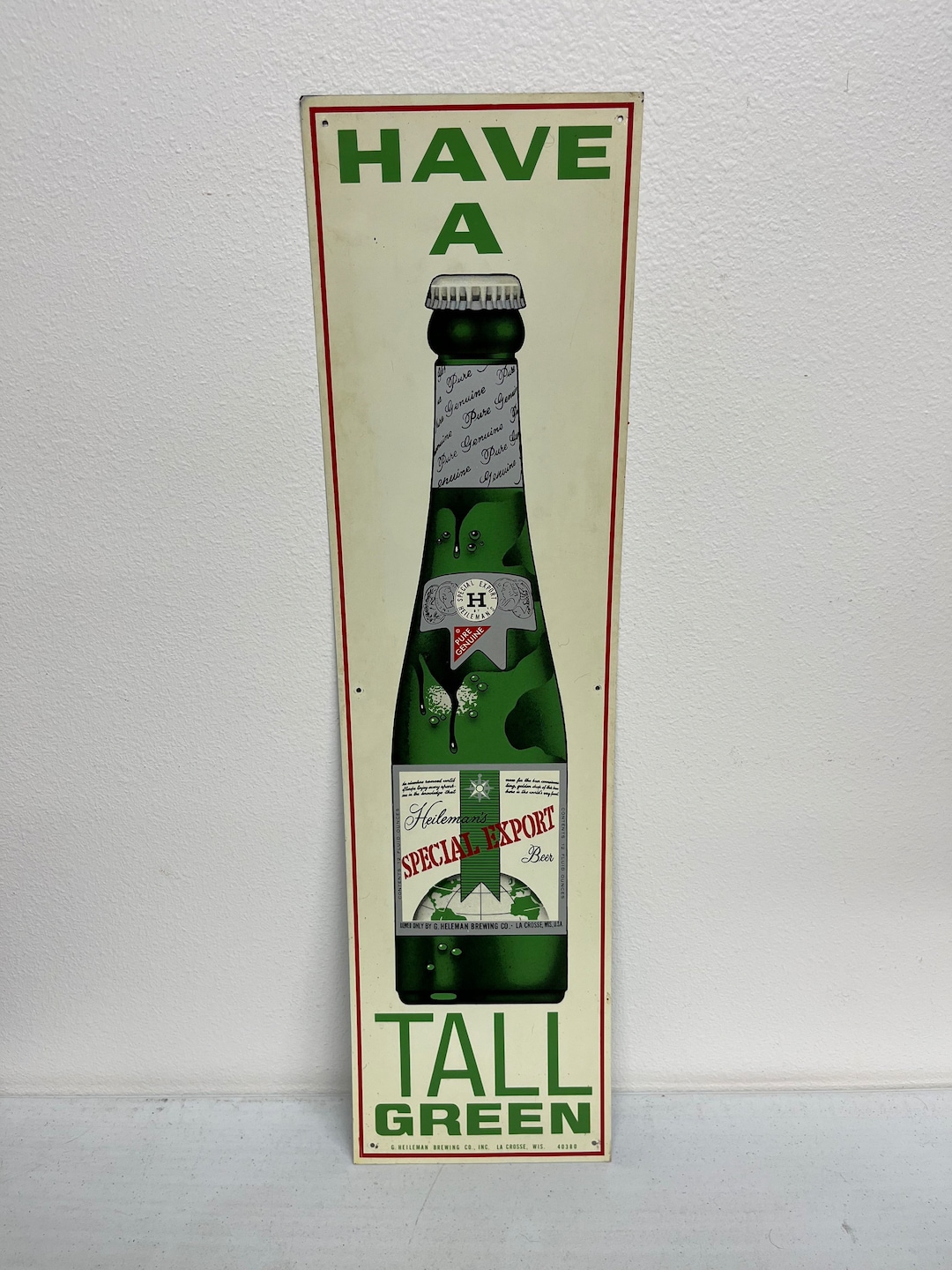 Vintage Heilemans Special Export Have A Tall Green Metal Beer Sign With