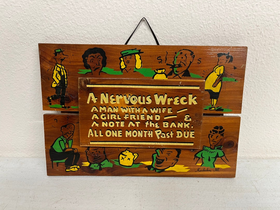 Vintage A Nervous Wreck Gag Gift Wood Plaque Souvenir From Kankakee ...