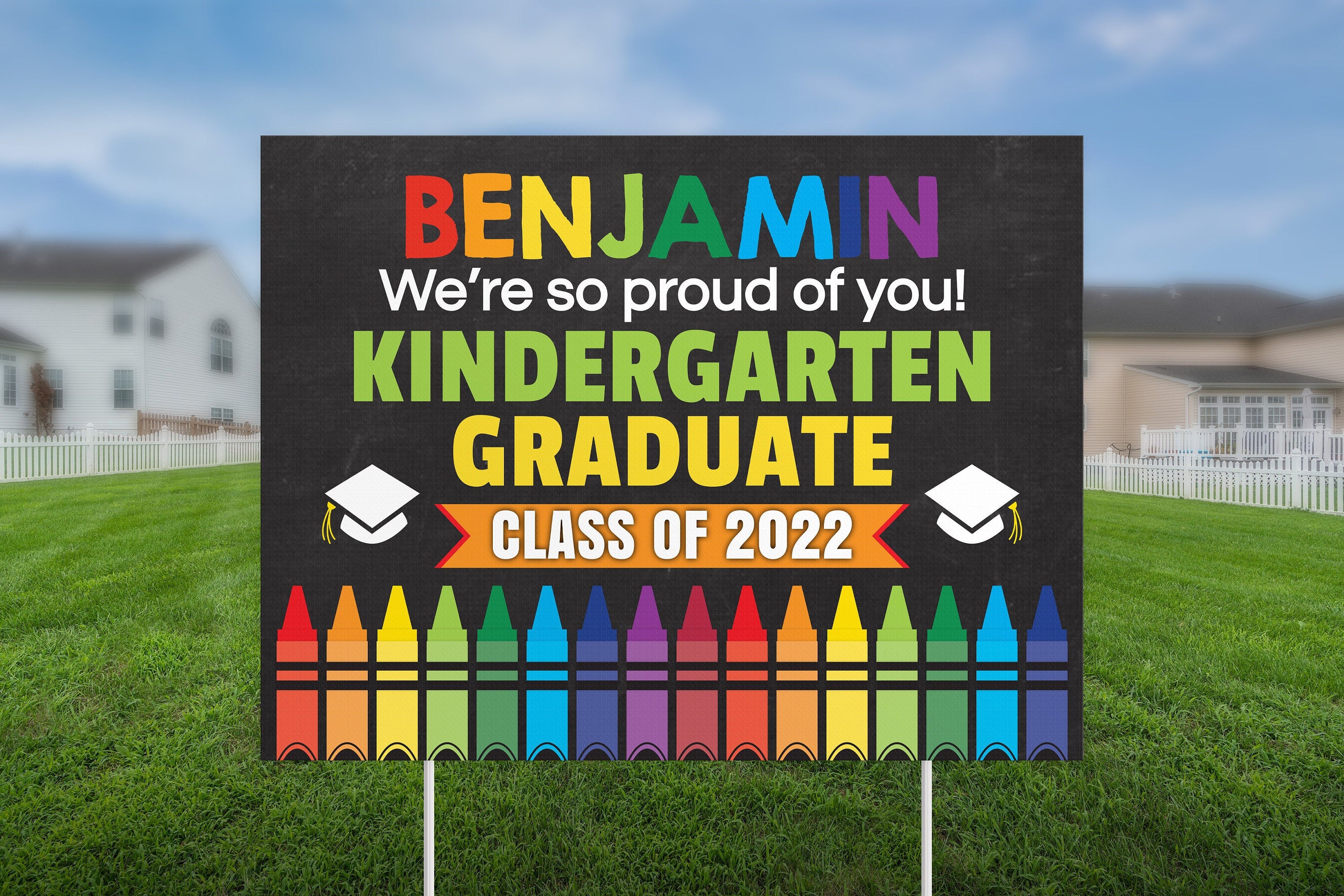 Editable Kindergarten Graduation Yard Sign, Class of 2024, Proud of You ...