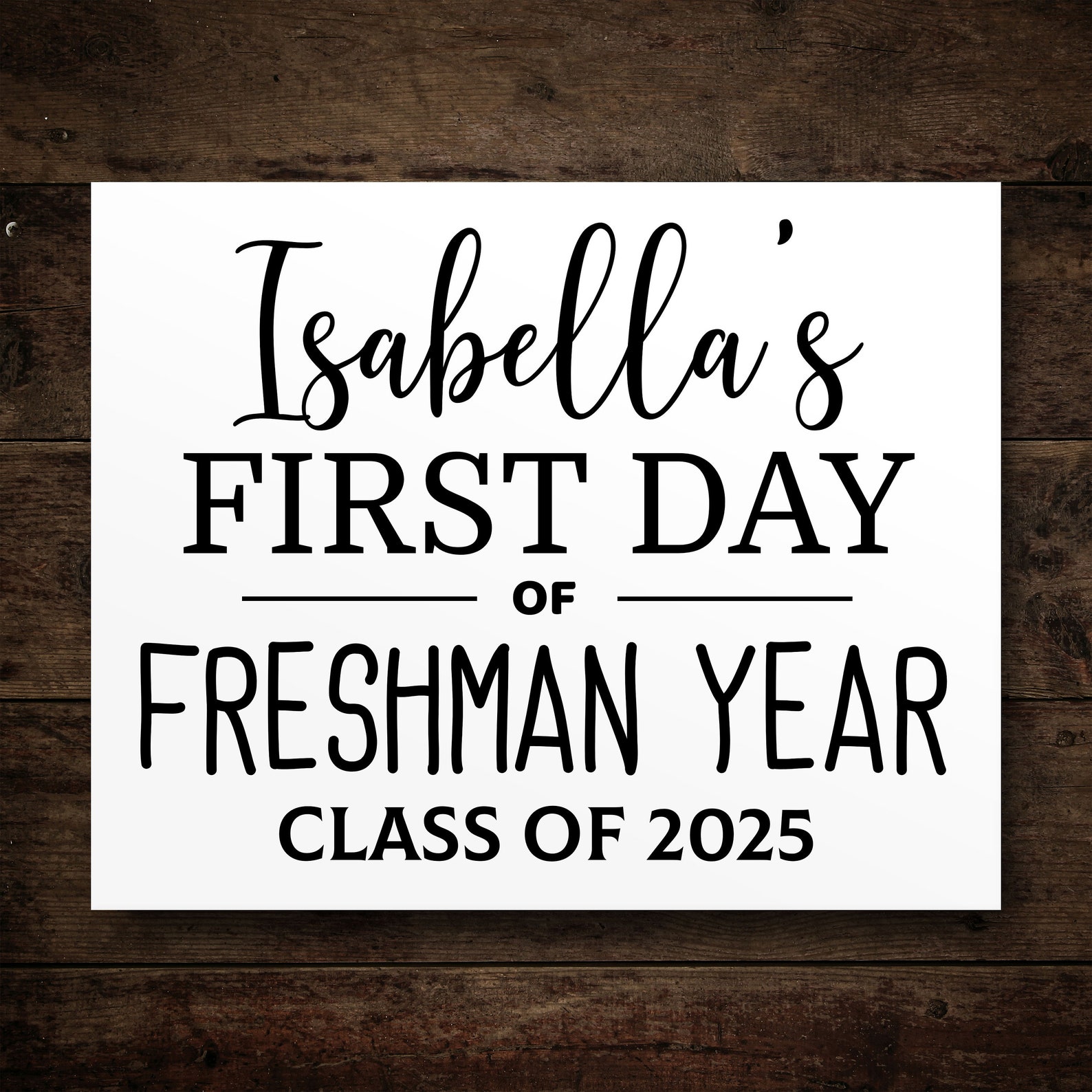 Editable First Day of School Sign, Freshman Year, Printable Sign ...