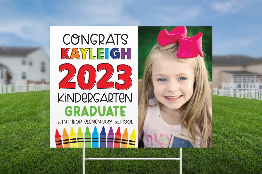 Kindergarten Graduation Yard Sign, Printed Sign With H-stake Included ...