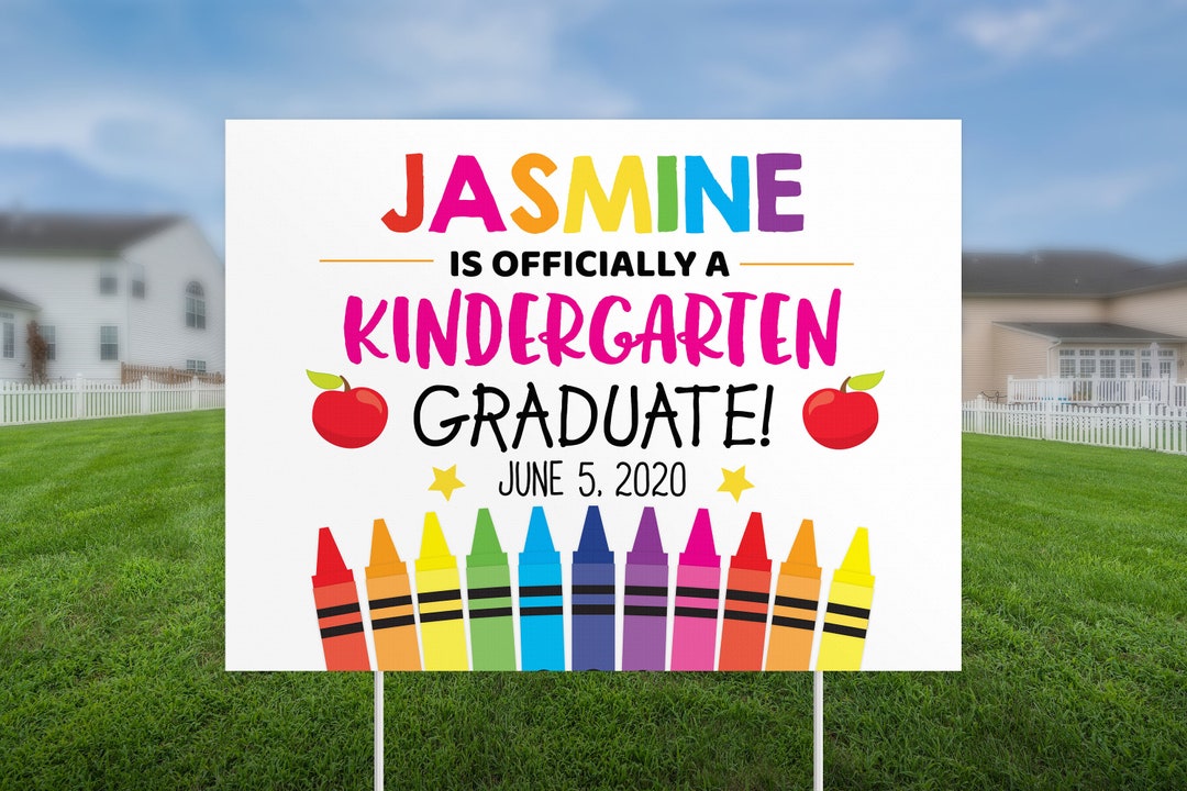 Editable Kindergarten Graduation Yard Sign, Quarantine Sign, Printable ...