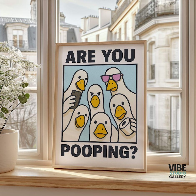 Funny Goose Poster: “are You Pooping?”, Bathroom Wall Art (digital ...