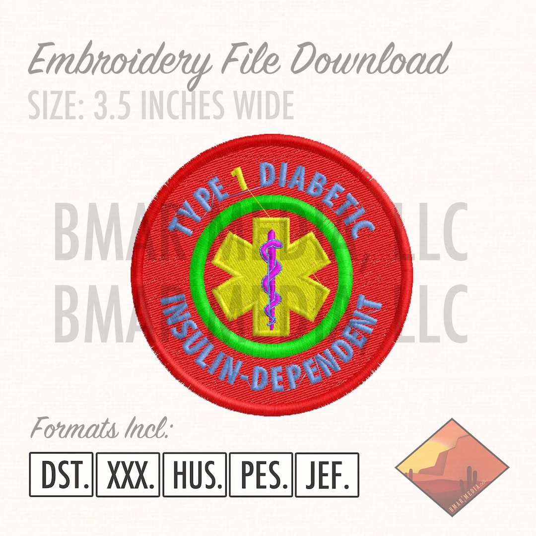 Type 1 Diabetic Insulin Dependent Patch Symbol Embroidery File Download ...