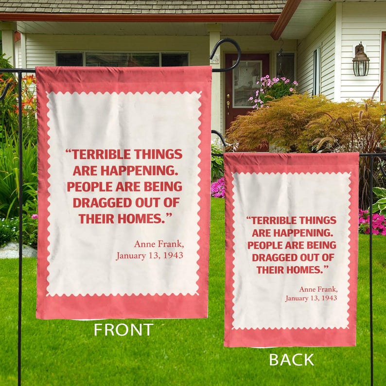 Nazi Germany Anti ICE Protest Garden Flag, Anne Frank Quote Political ...