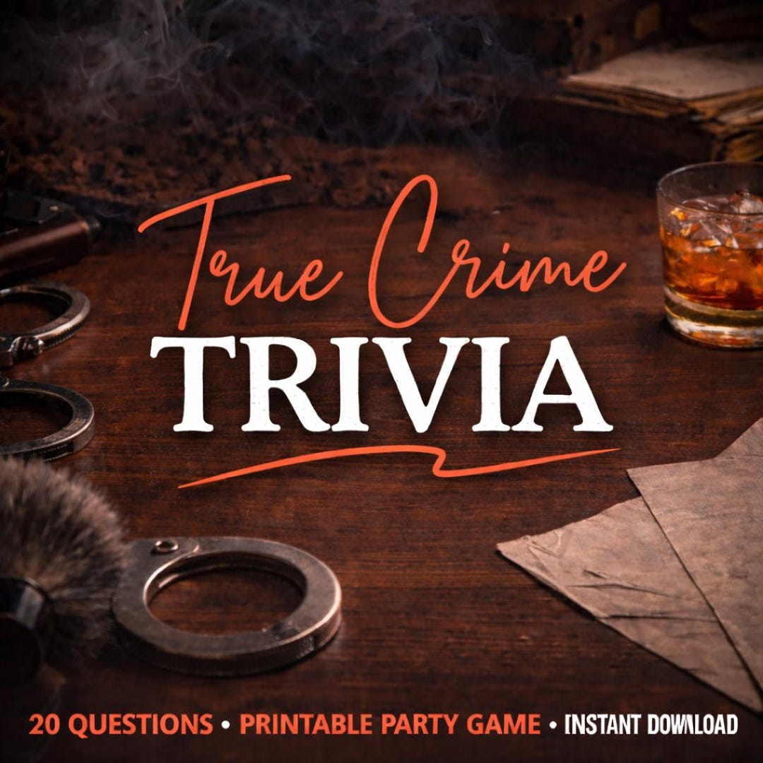 True Crime Trivia Game | Adult Party, Girls Night in (printable PDF) - Etsy