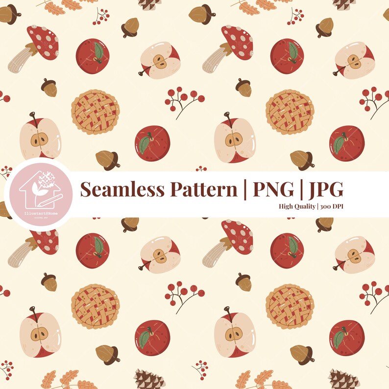 Cozy Fall Seamless Pattern: Apple Pie, Acorn, Mushroom Fabric (PNG JPG ...