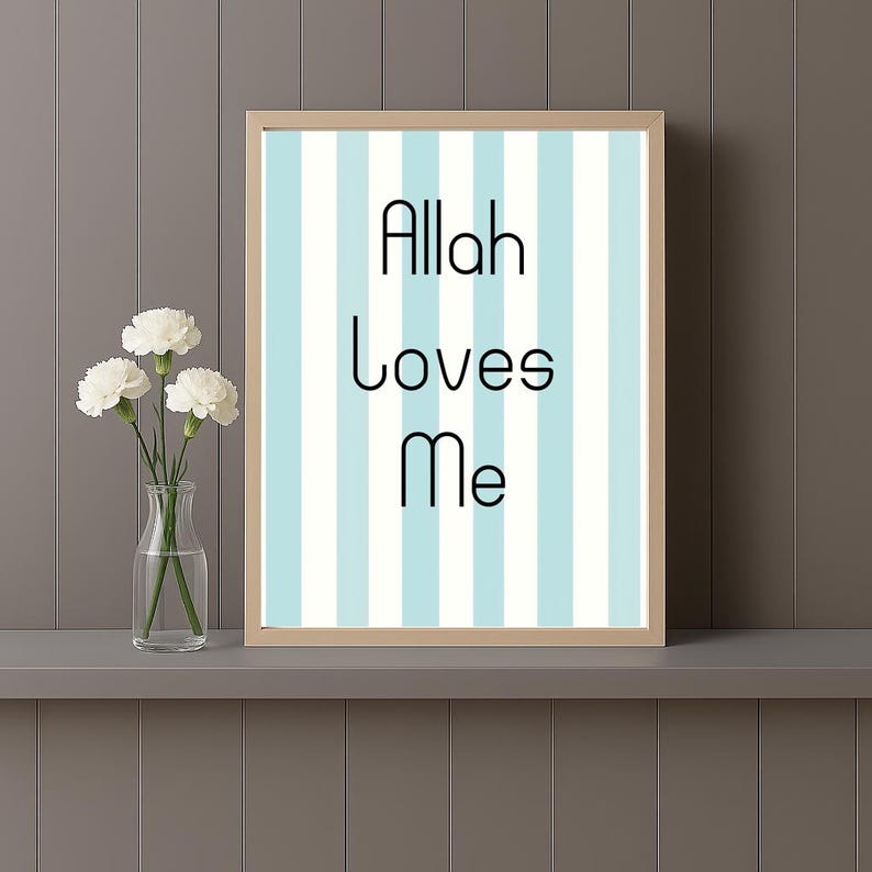 Allah Loves Me Wall Art – Islamic Kids Poster – Muslim Baby Room Decor ...