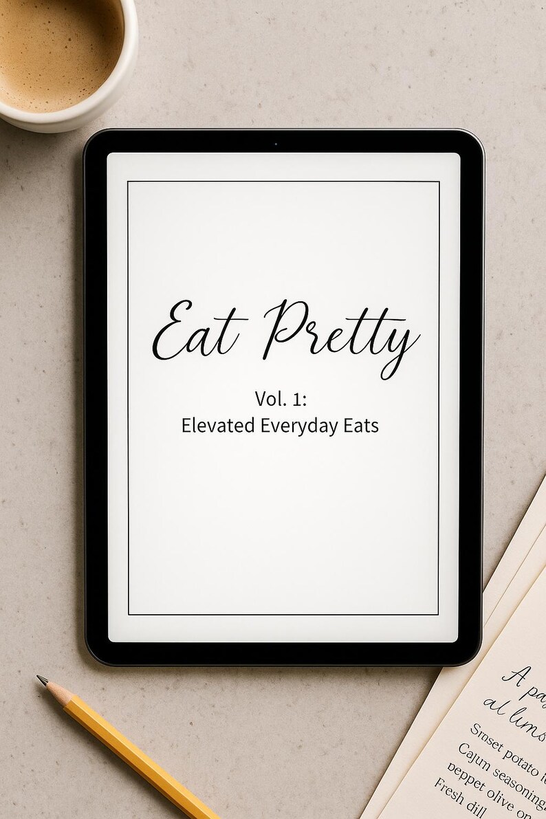 Eat Pretty Vol. 1 | Elevated Everyday Eats Digital Recipe Bundle - Etsy