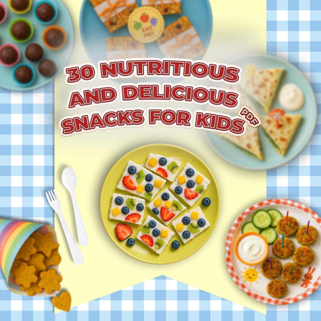 Kids Snack Cookbook PDF – 30 Healthy, Fun and Easy Recipes for Toddlers ...