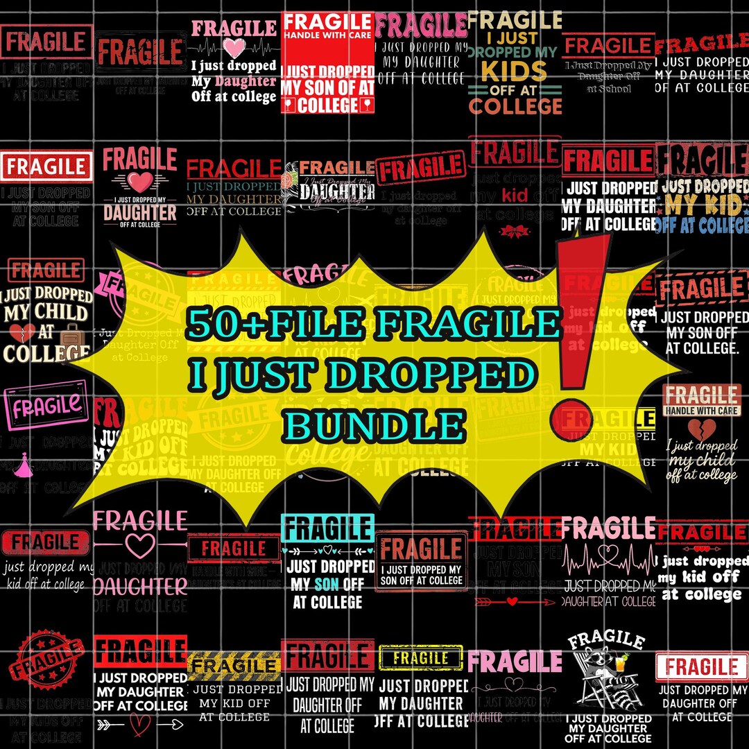 50+ Fragile I Just Dropped Bundle Png, Funny Fragile Sticker Png ...