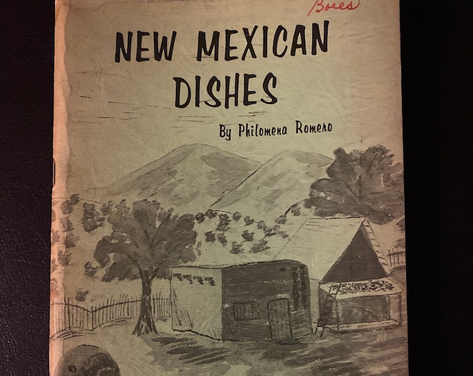New Mexican Dishes Cookbook Signed by Philomena Romero - Etsy