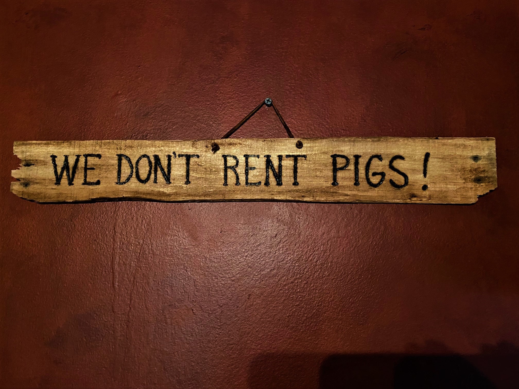 Lonesome Dove Sign We Don't Rent Pigs - Etsy