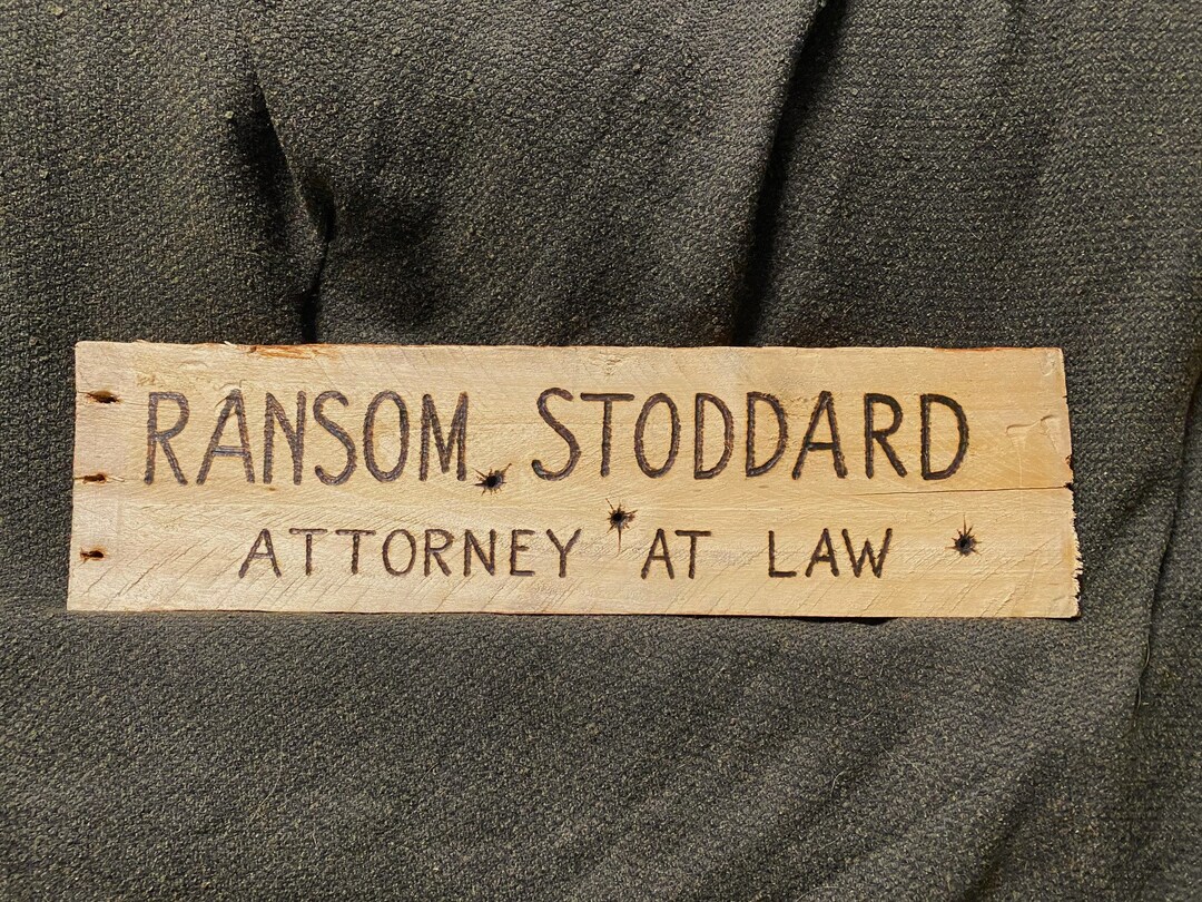 Liberty Valance Ransom Stoddard Attorney Sign - Etsy