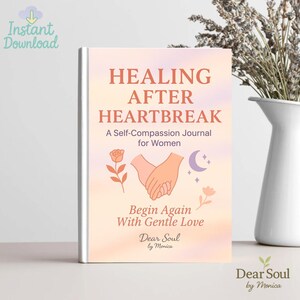 Heartbreak Healing Journal: Self-love Workbook for Emotional Recovery ...