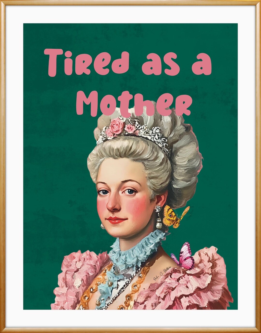 Tired as a Mother,art Print,mother’s Day Gift, Rococo, Mary Antoinette ...