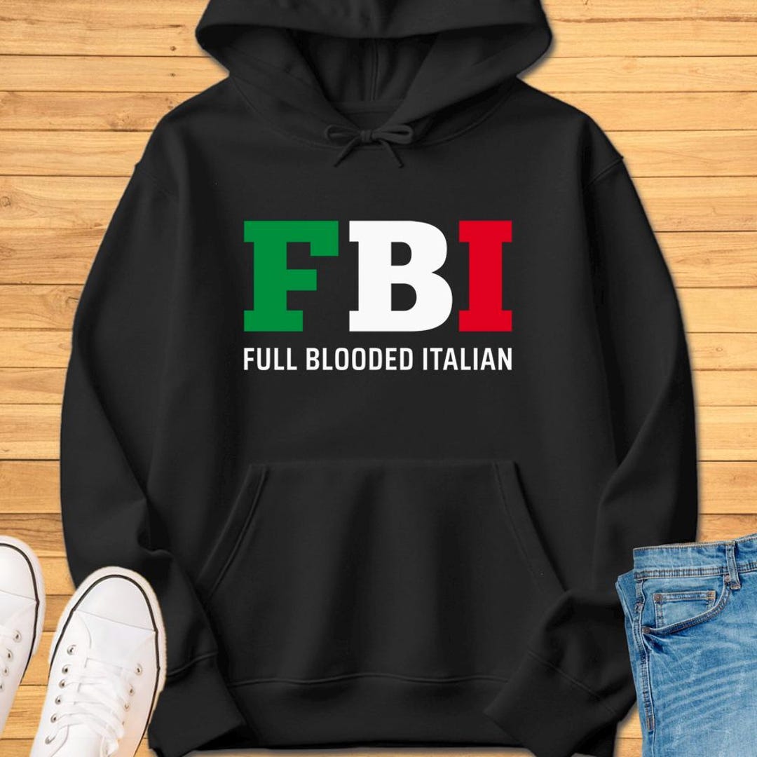FBI - Full Blooded Italian Pullover Hoodie - Etsy