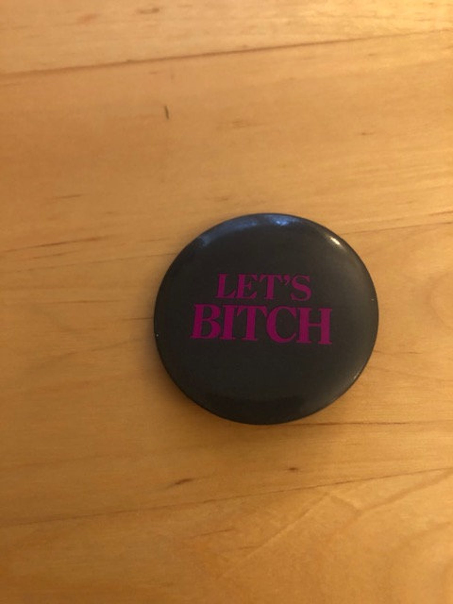Black let's Bitch Button/pin - Etsy