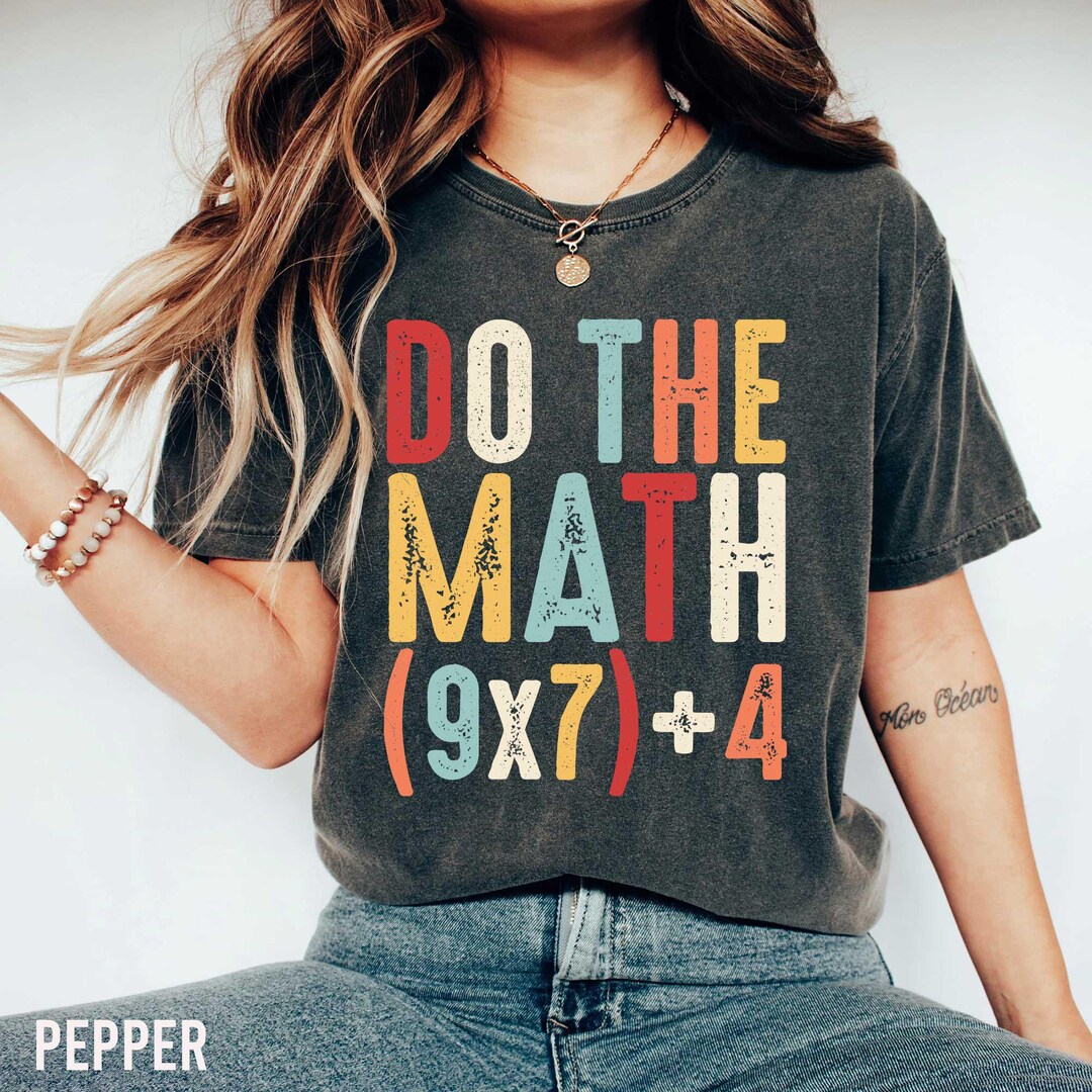Vintage Do the Math 67 Meme Comfort Colors Shirt, Funny Six Seven T ...