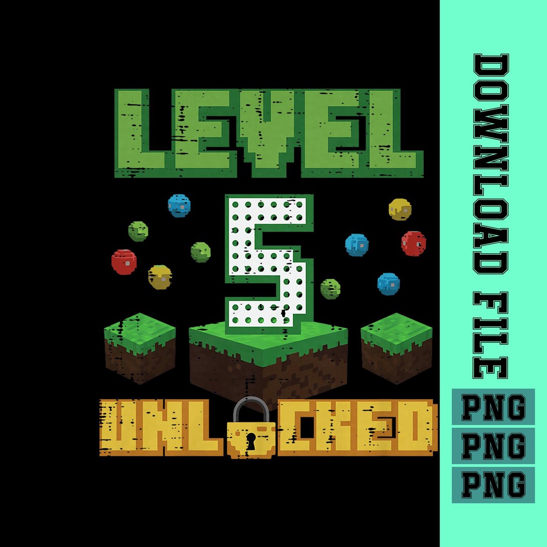 Level 5 Unlocked Gamer PNG, 5th Birthday Gift (digital Download) - Etsy