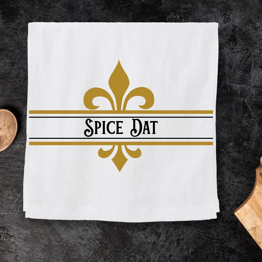 Spice Dat Towel--new Orleans Kitchen Towel With Fleur De Lis--dattowel ...