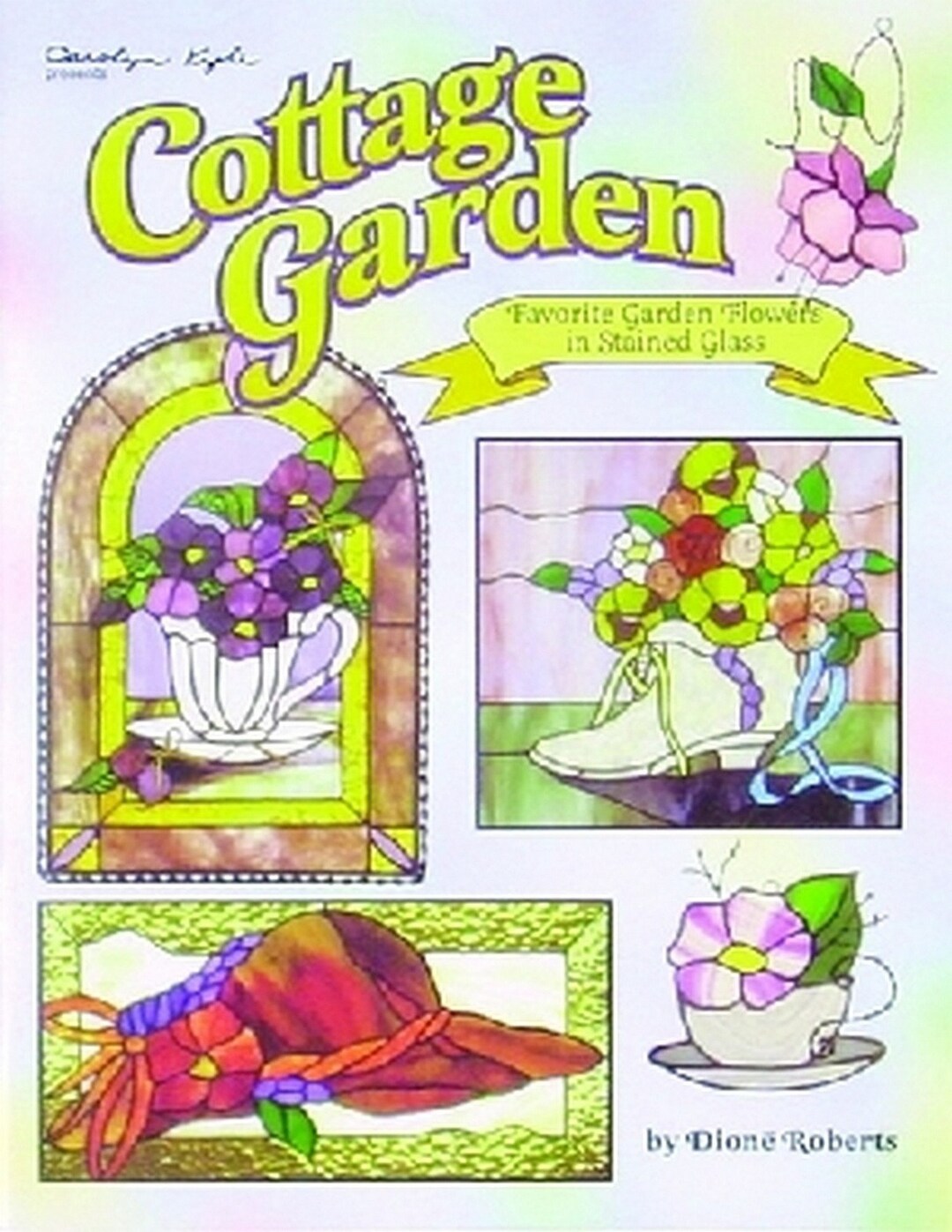 Stained Glass Pattern Book - Cottage Garden by Stallings Stained Glass ...