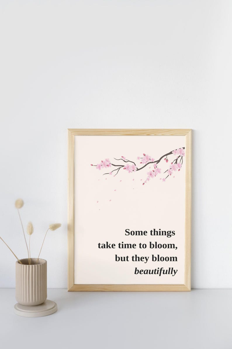 Some Things Take Time to Bloom Printable Wall Art - Self-care Reminder ...