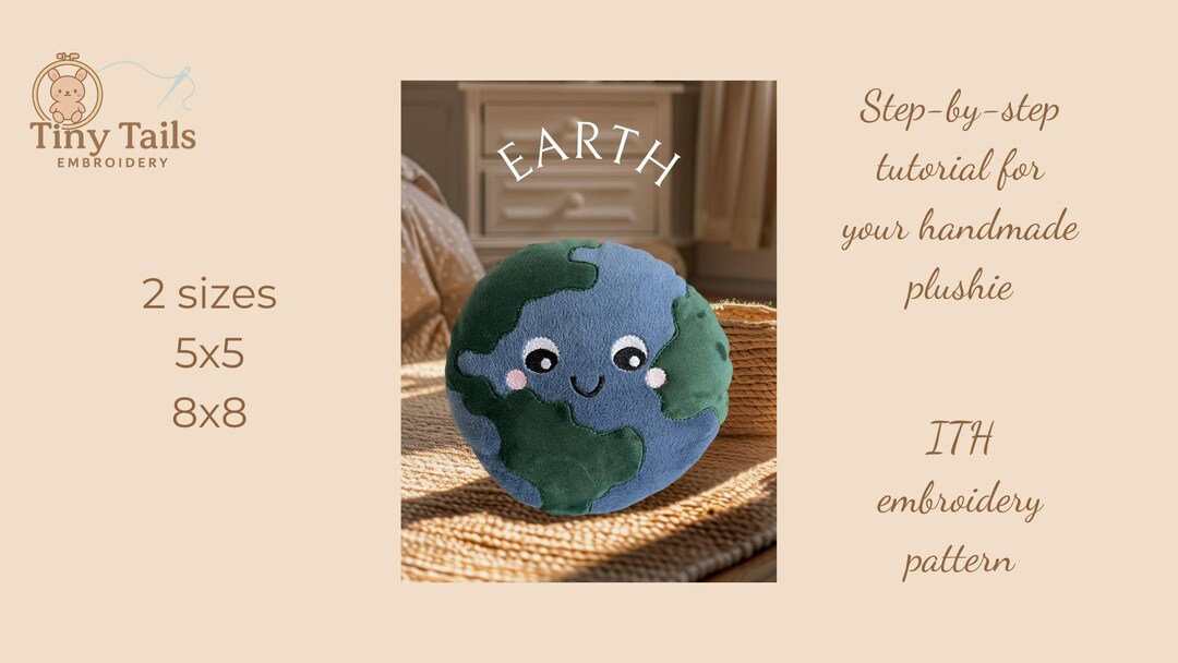 Earth Plushie - ITH Embroidery Design - in the Hoop Stuffie - DIGITAL ...