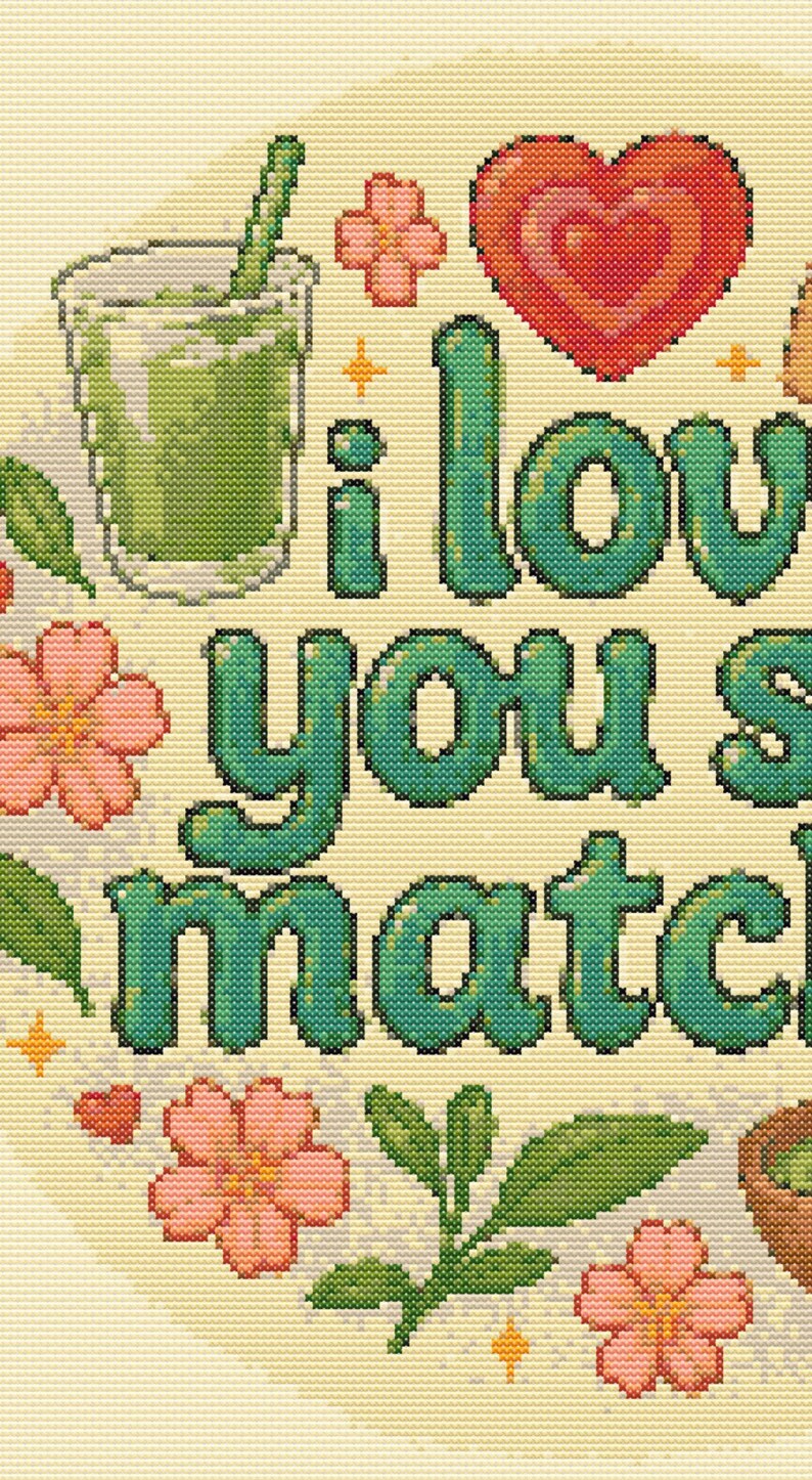 Matcha Cross Stitch Pattern PDF – I Love You so Matcha Funny Tea ...