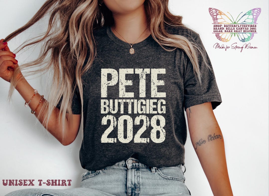Pete Buttigieg 2028 T-shirt: Anti MAGA, LGBTQ Pride, Democrat Tee - Etsy