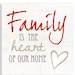 Family is the Heart of Our Home, Family Art, Home Art - Etsy