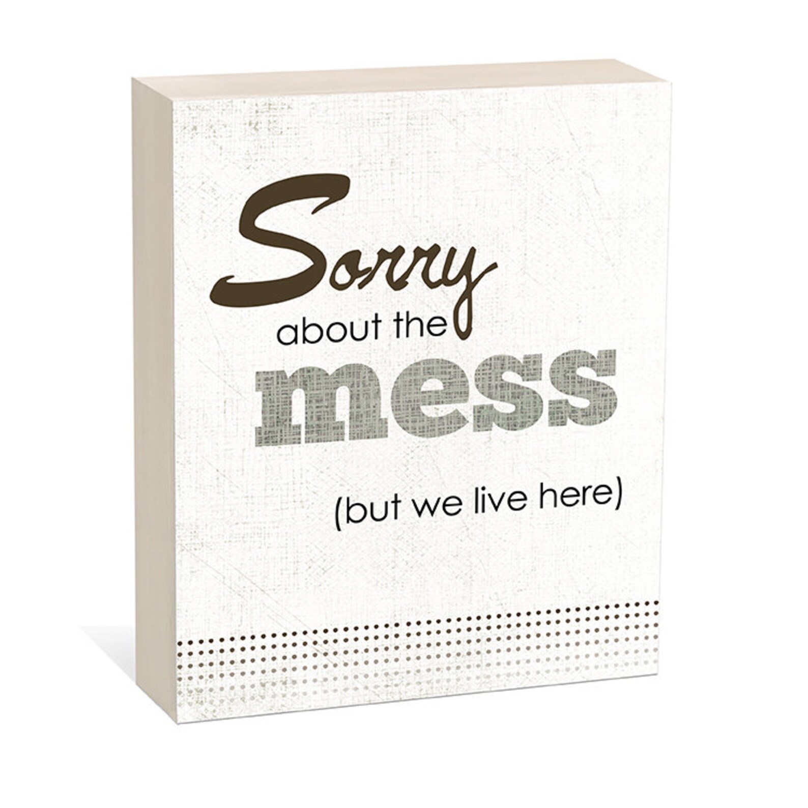 Sorry About the Mess, Home Art, Funny Home Art, Messy House Art - Etsy