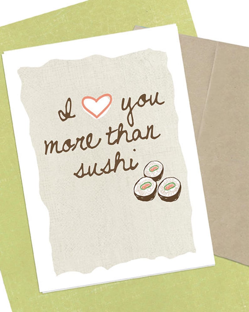 Greeting Card, I Love You More Than Sushi Card, 5x7 - Etsy