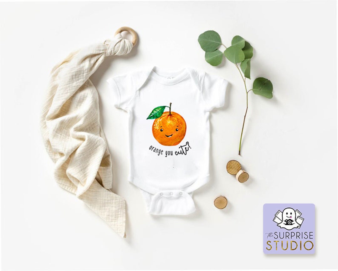 Orange You Cute - Cute Baby Orange Onesie - Fruit Onesie - Little Cutie ...