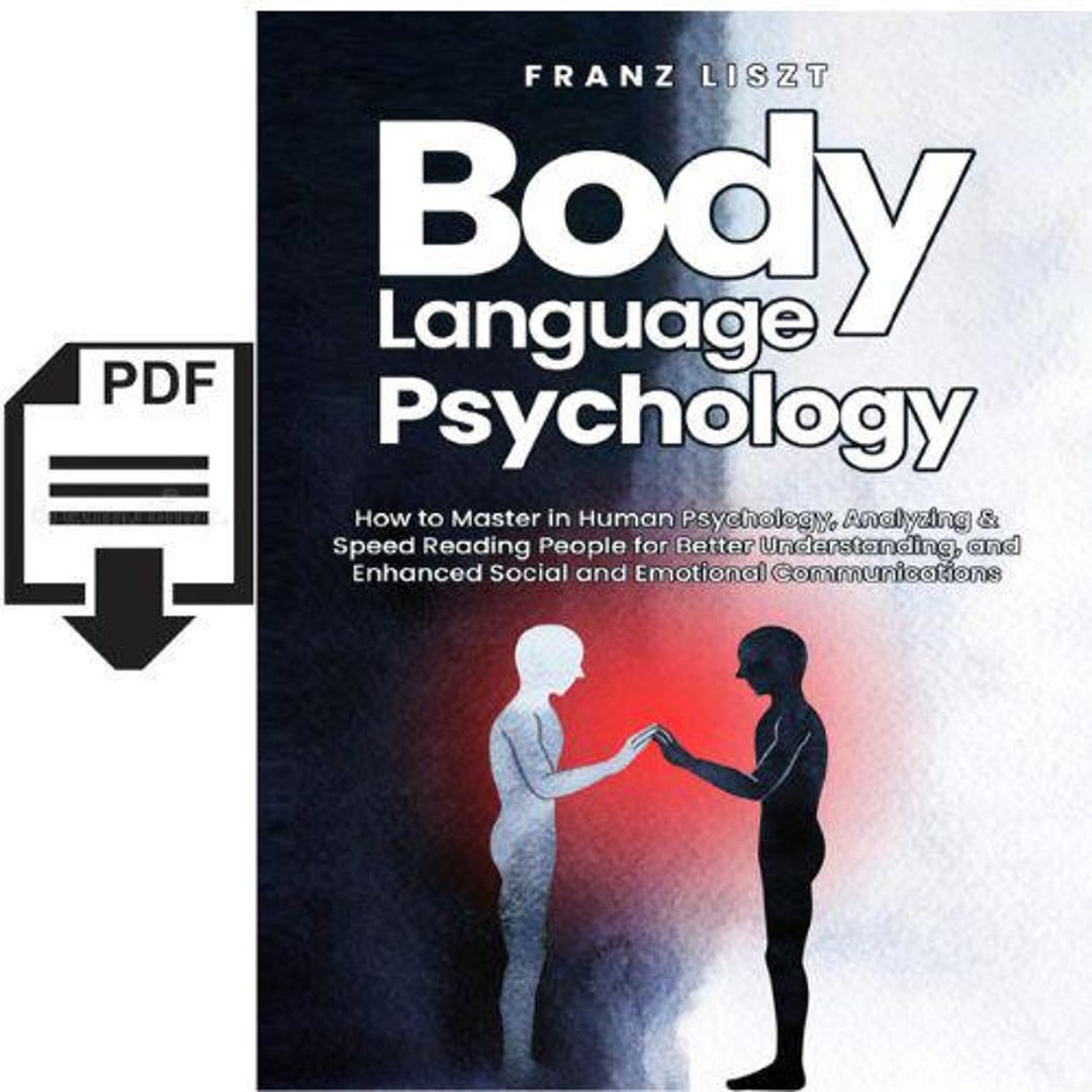 Decode People: Master Body Language, Speed-read Human Behavior, and ...