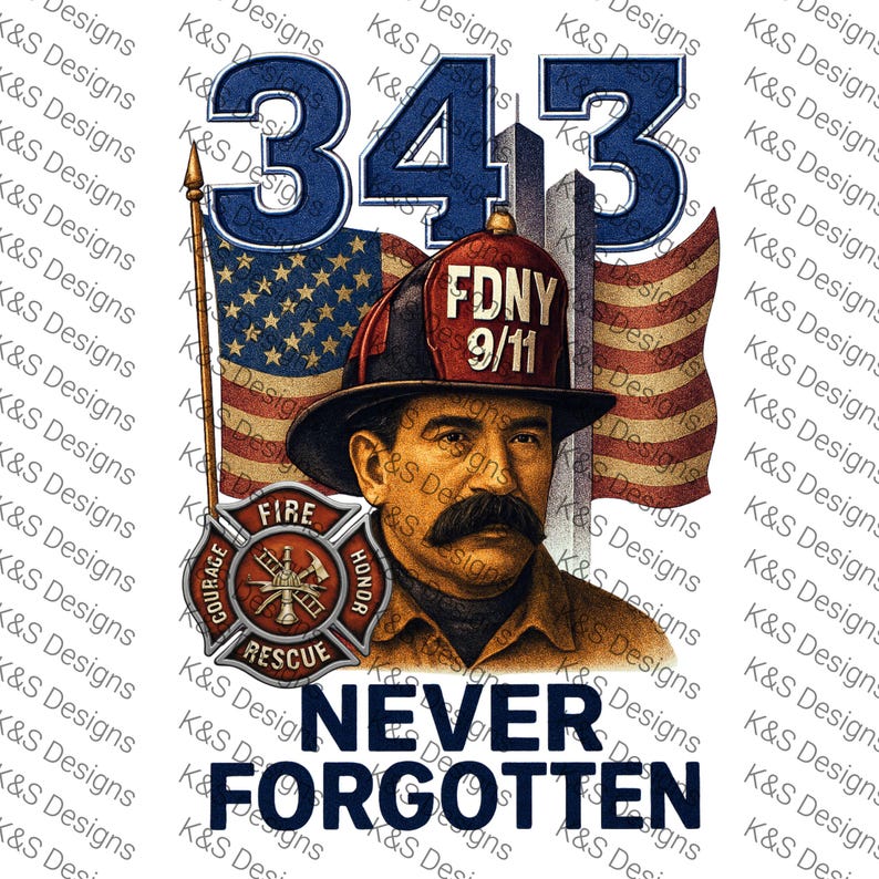 9/11 343 Tribute, Never Forgotten| Digital Download (PNG, JPED, PDF) - Etsy