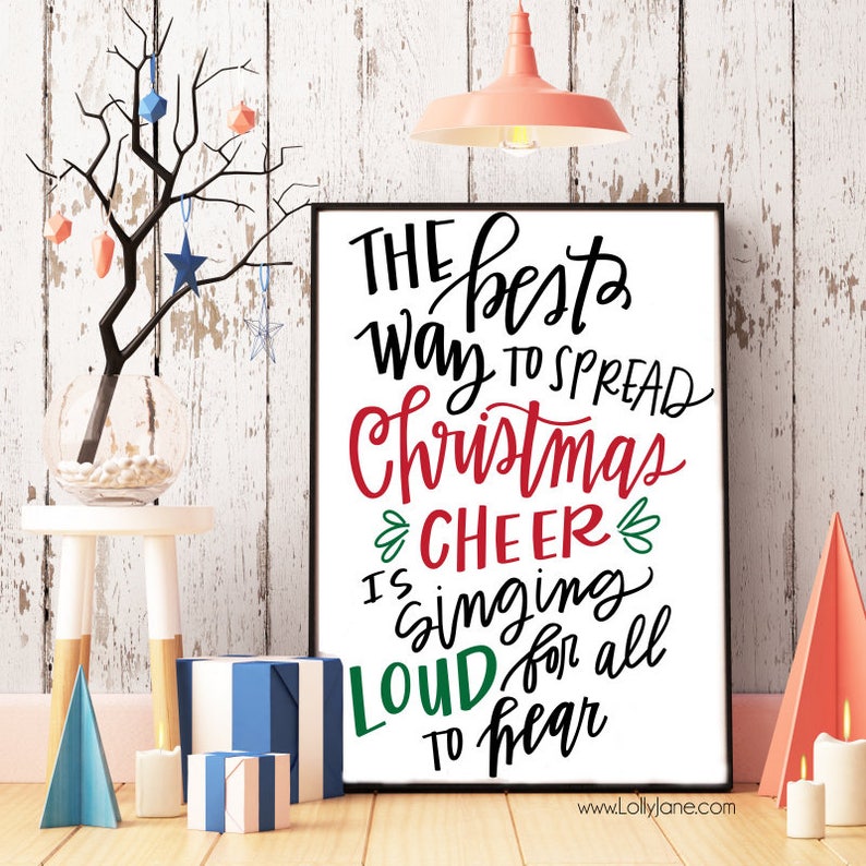 The Best Way to Spread Christmas Cheer is Singing Loud for All - Etsy