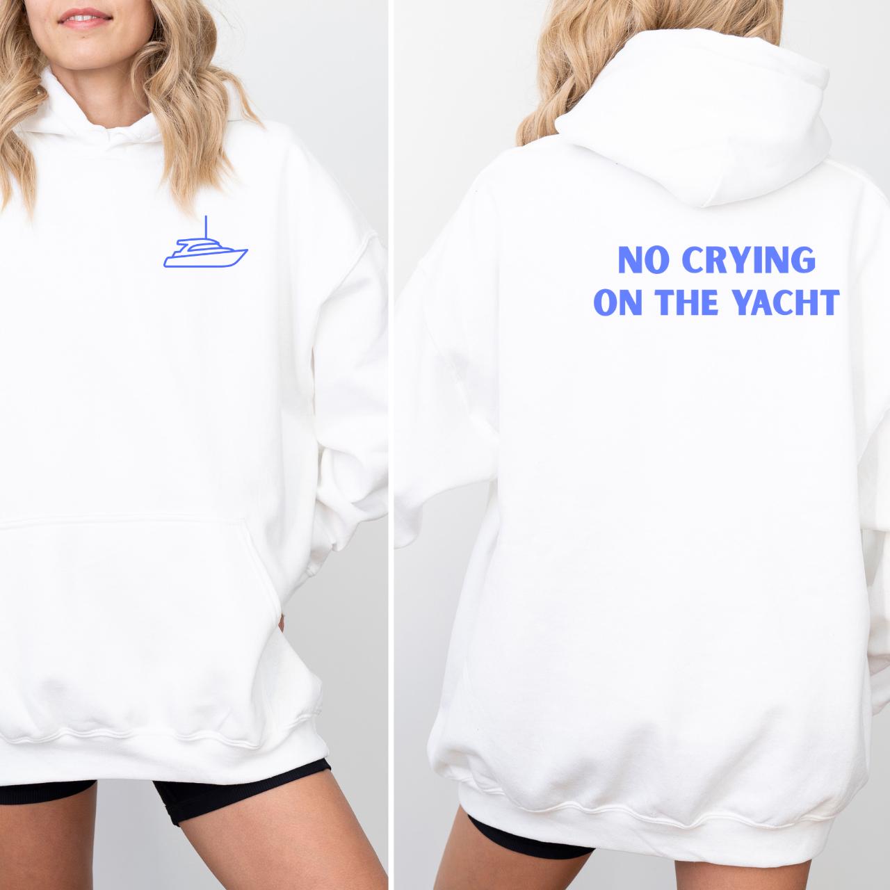 No Crying on the Yacht Hoodie, Preppy Yacht Sweatshirt, Coastal Boho ...