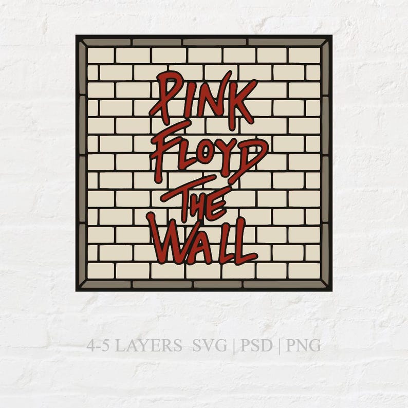 Pink Floyd – the Wall, Album Cover, Layered SVG | 3D Laser Cut File for ...