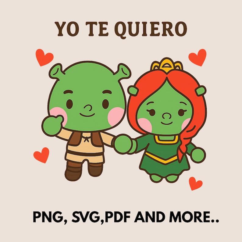 Shrek and Princess Fiona Svg | Cute Kawaii Love Couple Vector | Yo Te Quiero Svg | Valentine's ...